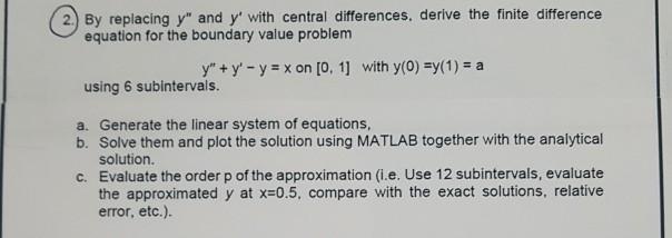 Solved 2.) By replacing y" and y' with central differences, | Chegg.com
