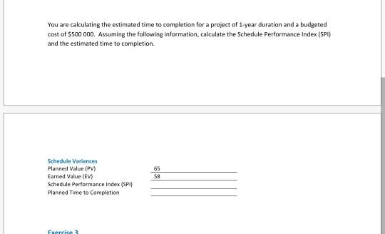 Solved You are calculating the estimated time to completion | Chegg.com