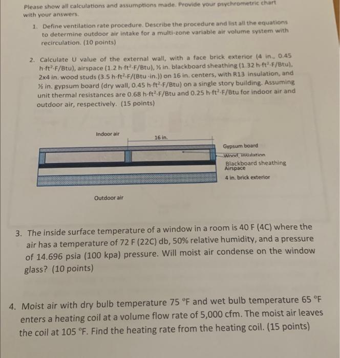 Solved Please show all calculations and assumptions made. | Chegg.com