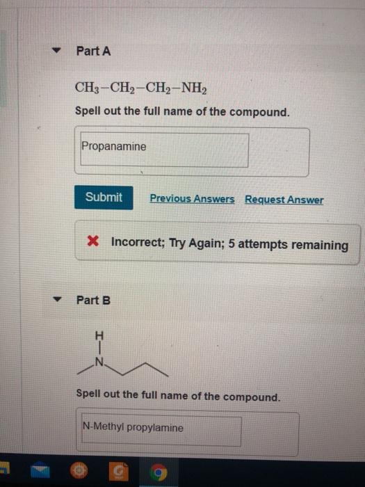 Solved Part A CH3-CH2-CH2-NH: Spell out the full name of the | Chegg.com