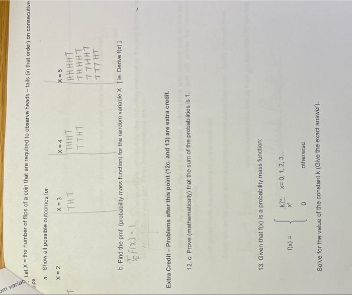 Solved Let X= the number of flips of a coin that are | Chegg.com