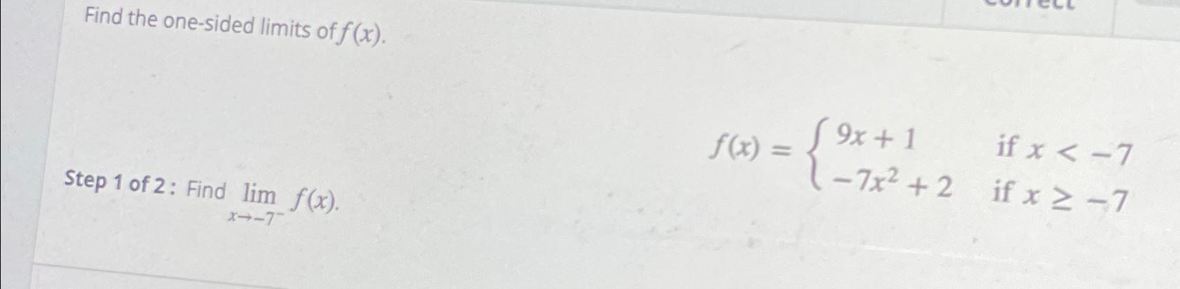 Solved Find the one-sided limits of | Chegg.com