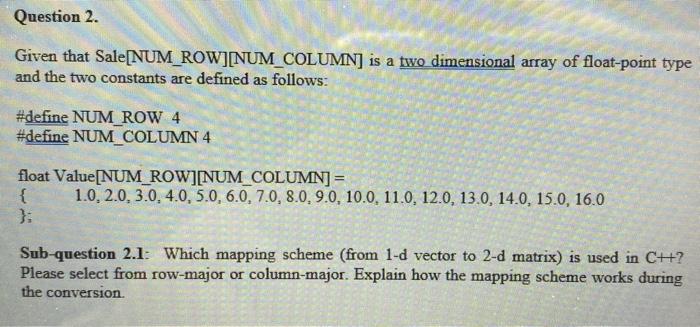 Solved Given that Sale[NUM_ROW][NUM_COLUMN] is a two | Chegg.com