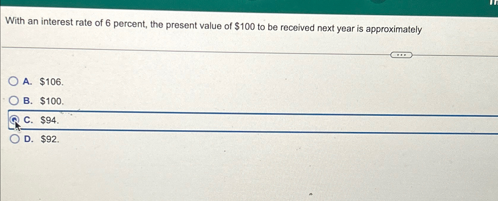 Solved With an interest rate of 6 ﻿percent, the present | Chegg.com