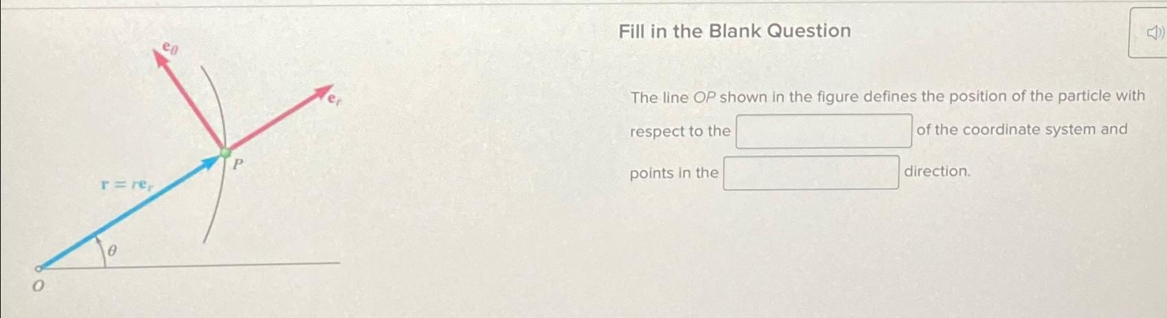 Solved Fill in the Blank QuestionThe line OP shown in the | Chegg.com