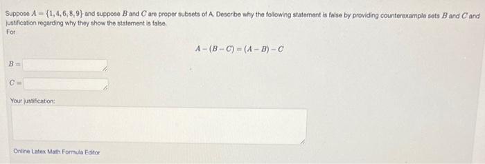 Solved Suppose A={1,4,6,8,9} and suppose B and C are proper | Chegg.com