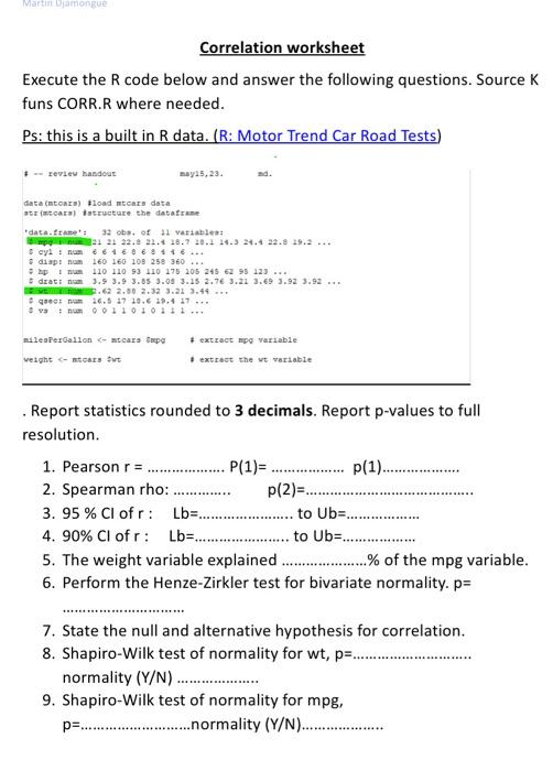 Solved Correlation worksheet Execute the R code below and | Chegg.com
