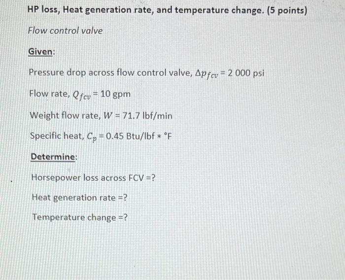 Solved HP loss, Heat generation rate, and temperature | Chegg.com