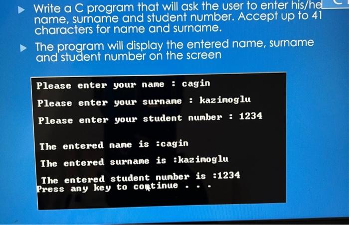 Solved Write a C program that will ask the user to enter | Chegg.com