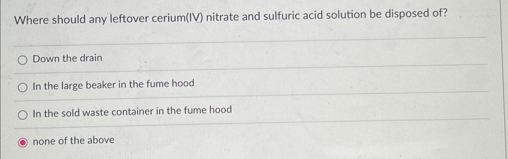 Solved Where should any leftover cerium(IV) ﻿nitrate and | Chegg.com