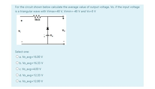 Solved For the circuit shown below calculate the average | Chegg.com
