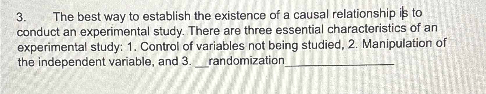 Solved The best way to establish the existence of a causal | Chegg.com