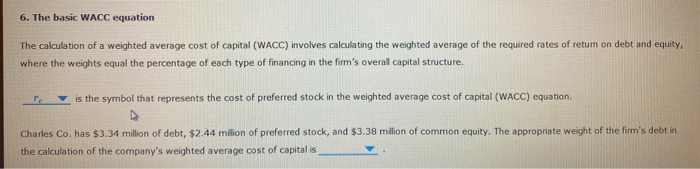 Solved 6. The basic WACC equation The calculation of a | Chegg.com