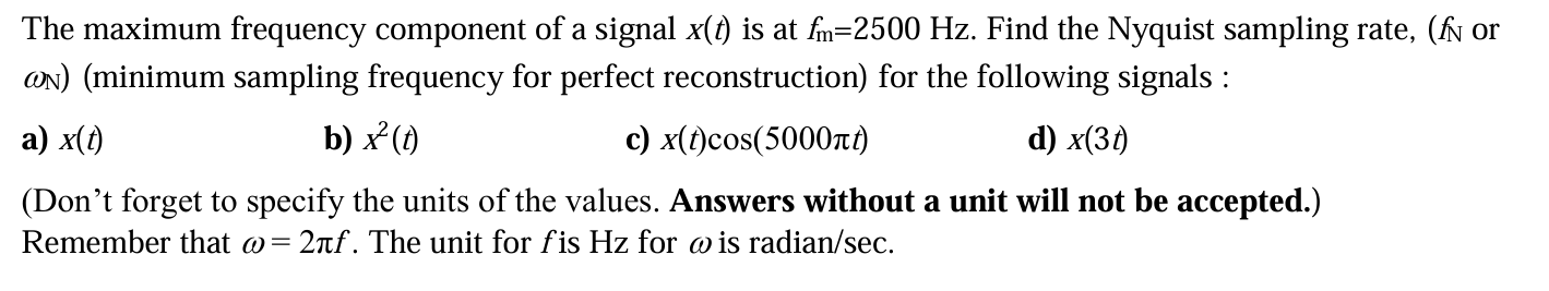Solved The maximum frequency component of ﻿a signal | Chegg.com