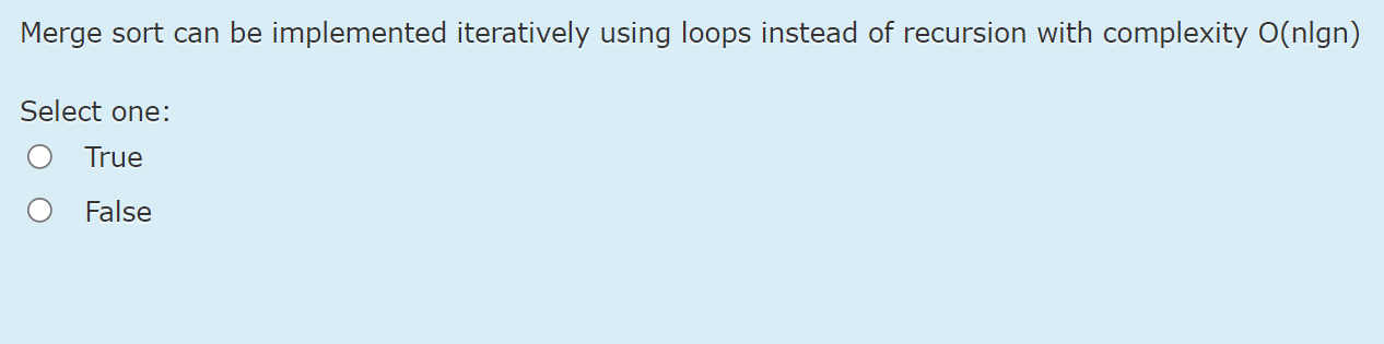 Solved Merge sort can be implemented iteratively using loops | Chegg.com