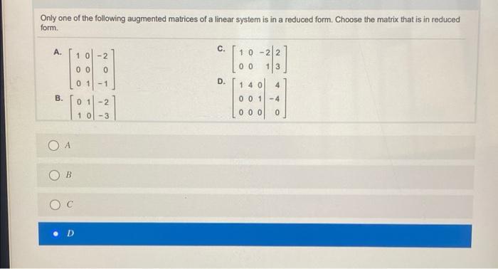 Solved Only one of the following augmented matrices of a | Chegg.com