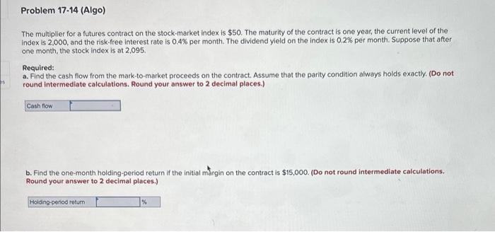 Solved The multiplier for a futures contract on the | Chegg.com