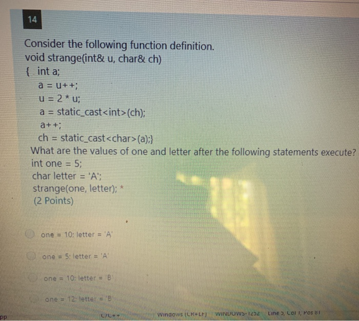 Solved i need the final answer code:Consider the following | Chegg.com