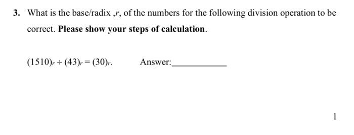 3. What is the base/radix , r, of the numbers for the | Chegg.com