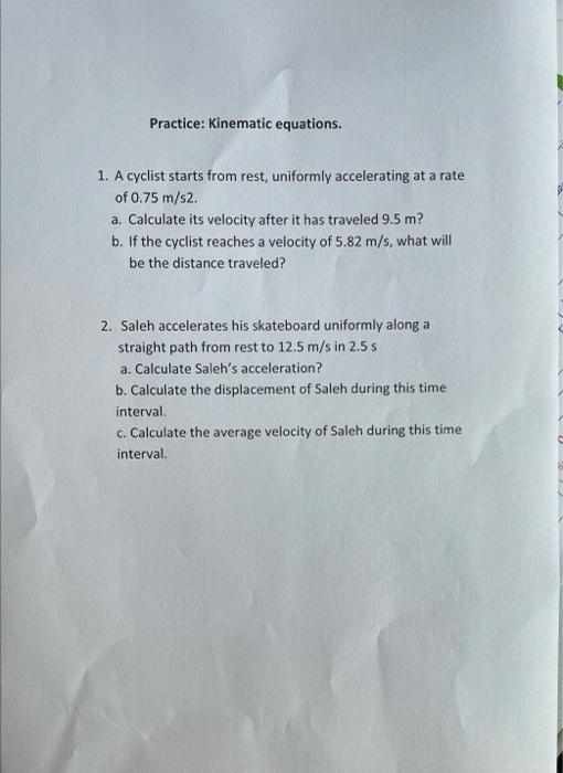 Solved Practice: Kinematic equations. 1. A cyclist starts | Chegg.com