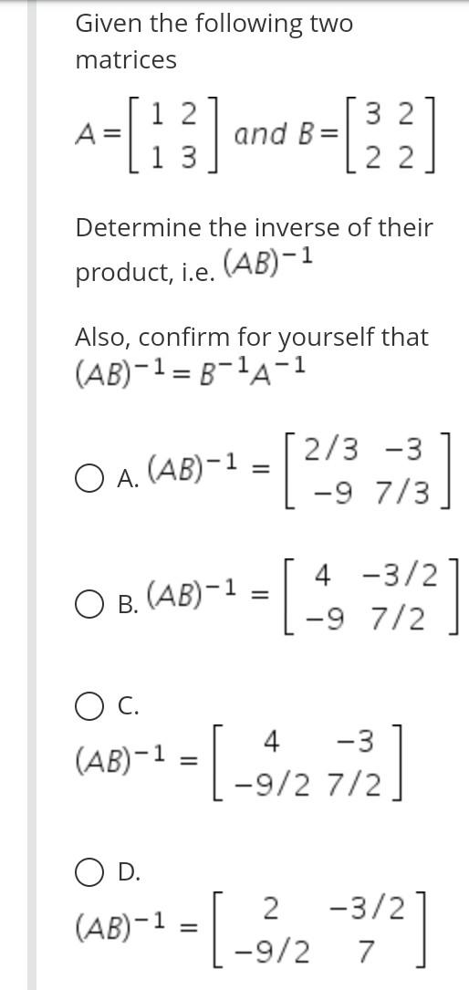 Solved Determine the inverse of below matrix: | Chegg.com