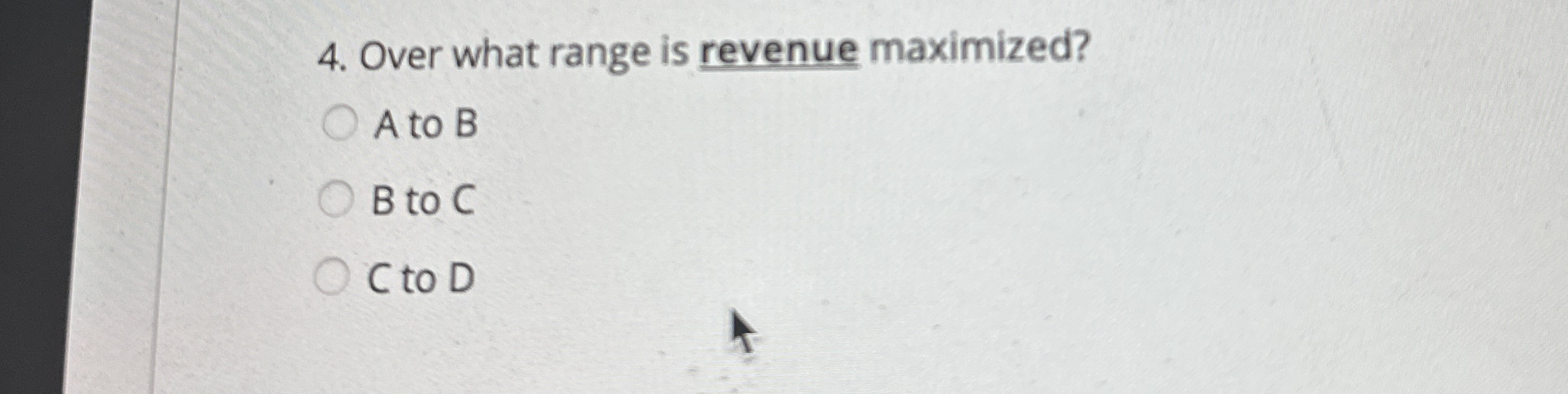 Solved Over what range is revenue maximized?A to BB ﻿to CC | Chegg.com