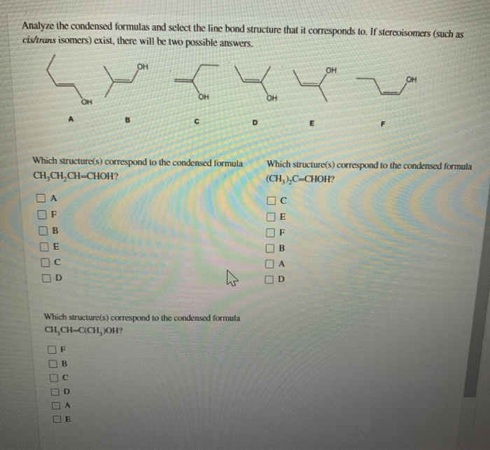 Solved Analyze the condensed formulas and select the line | Chegg.com