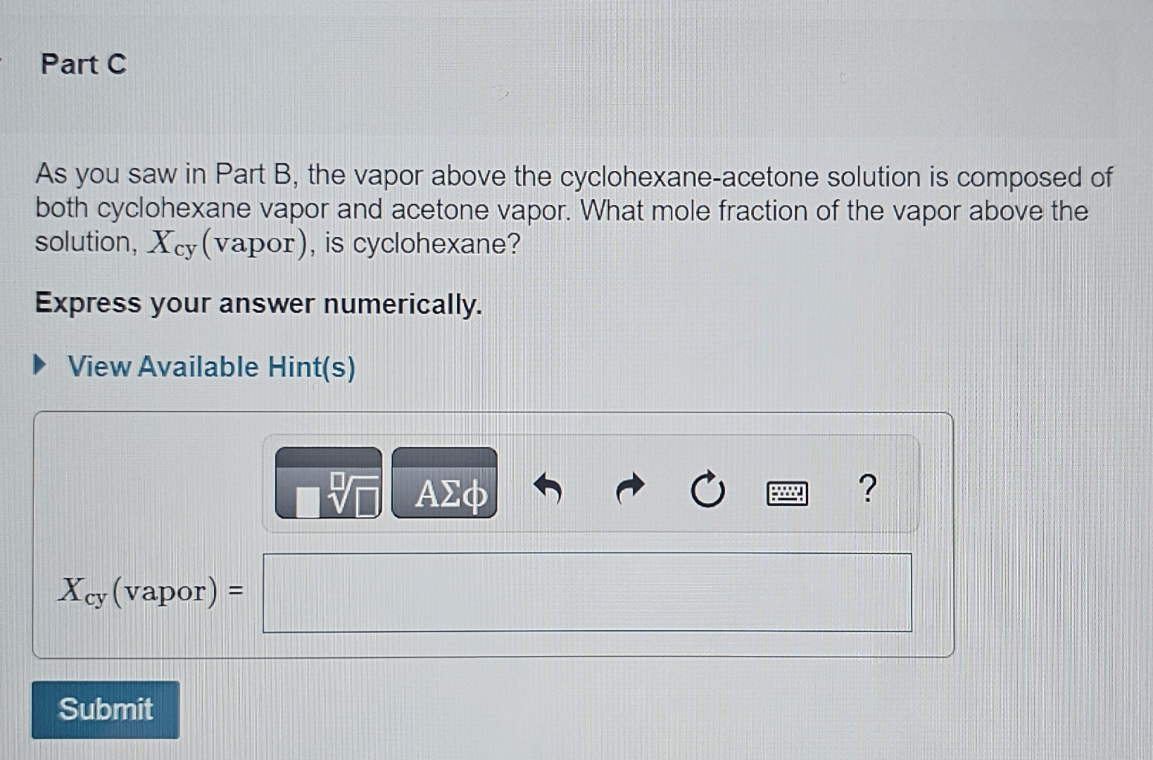 Part CAs you saw in Part B, ﻿the vapor above the | Chegg.com