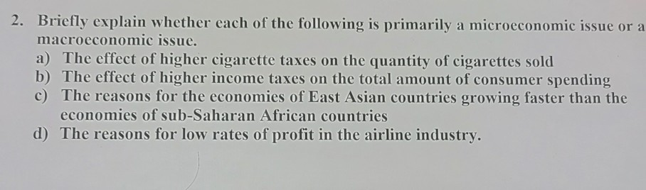 Solved 2. Briefly explain whether each of the following is | Chegg.com