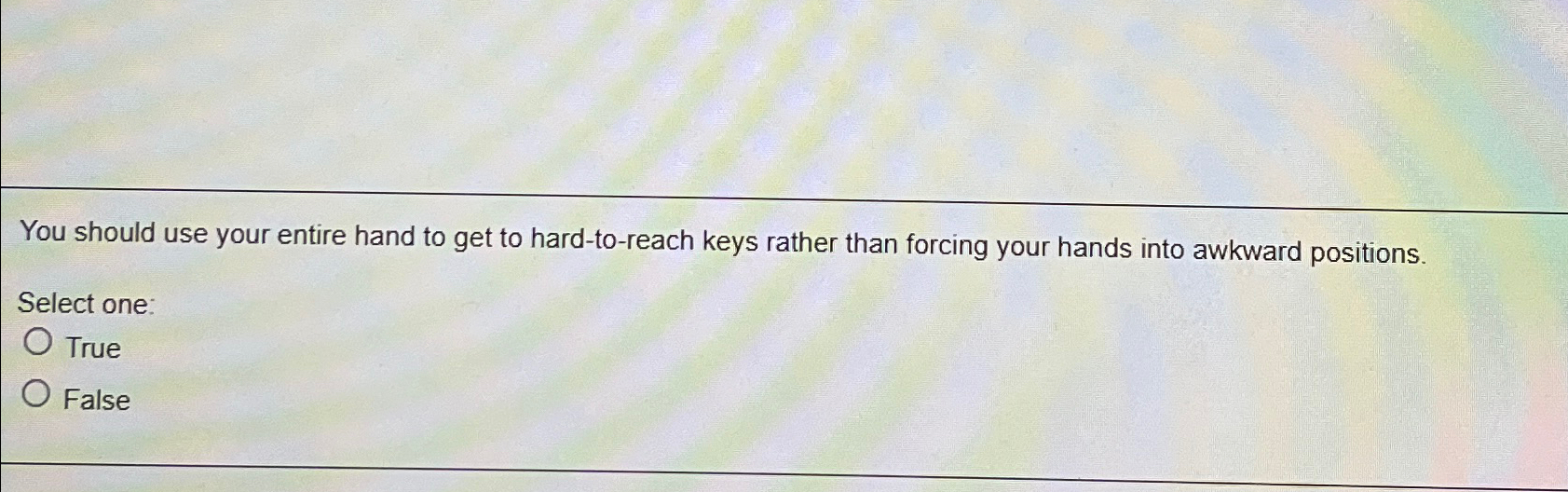 Solved You should use your entire hand to get to | Chegg.com