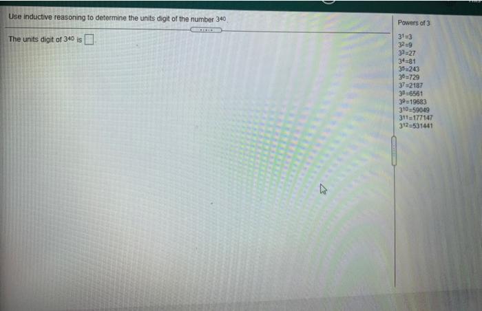 Solved Use inductive reasoning to determine the units digit | Chegg.com