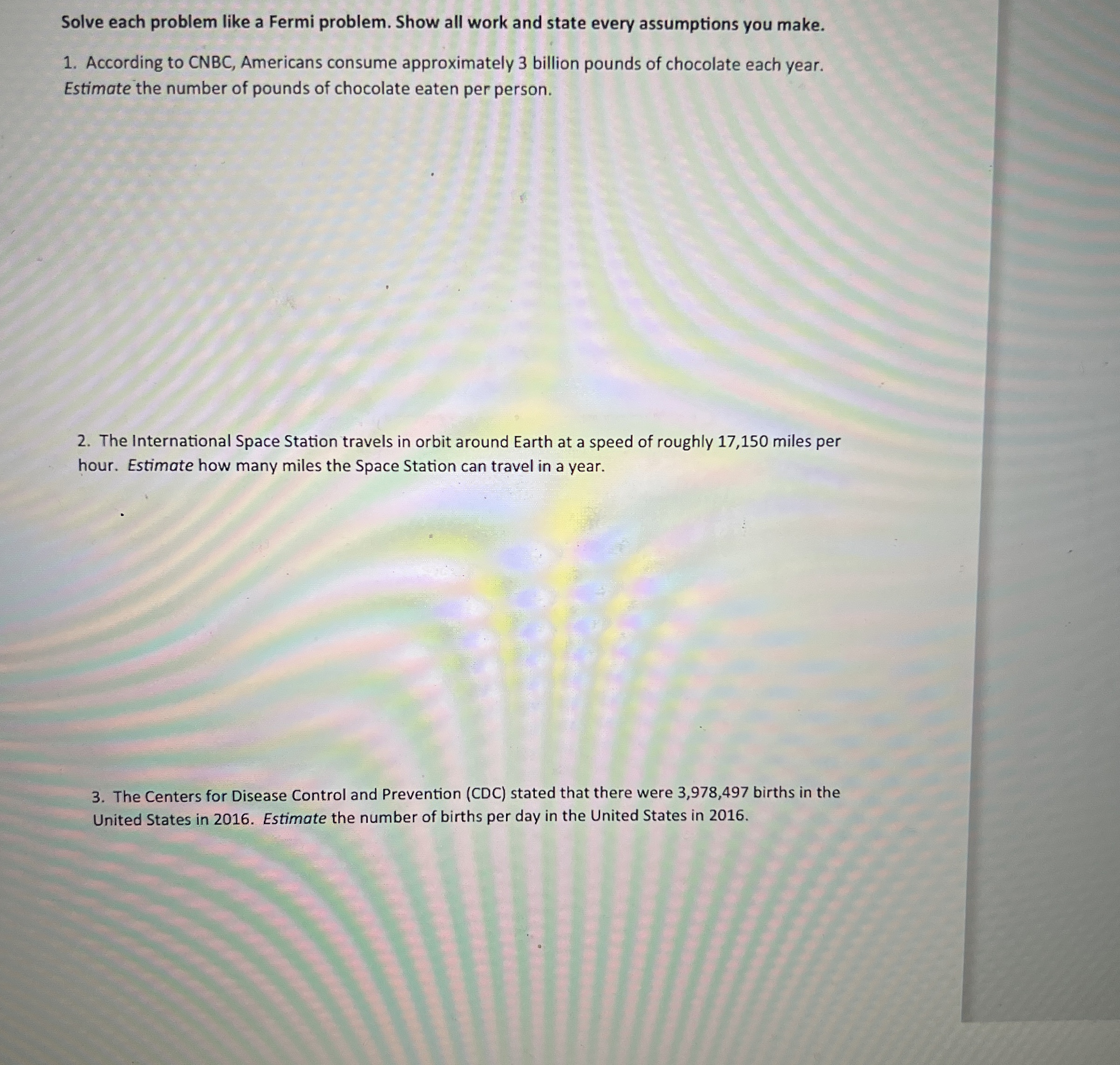 Solved Solve each problem like a Fermi problem. Show all | Chegg.com