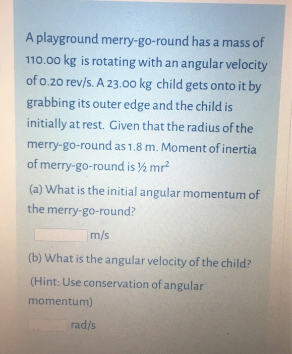 Solved A playground merry-go-round has a mass of 110.00 kg | Chegg.com