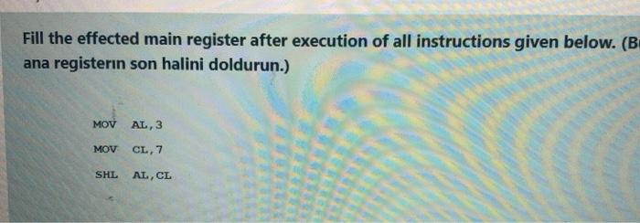 Solved Fill the effected main register after execution of | Chegg.com