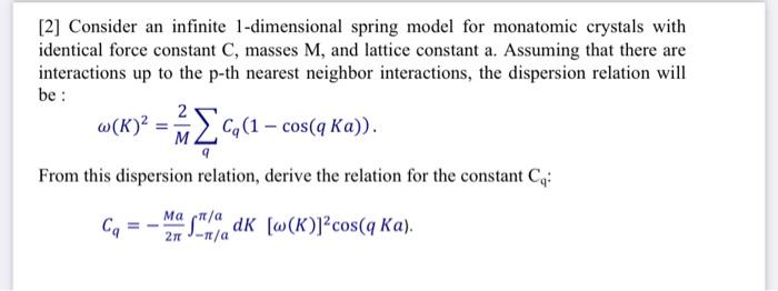 Solved [1] Show that for long wavelengths the equation of | Chegg.com