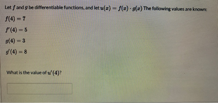 Solved Let f and g be differentiable functions, and let u(x) | Chegg.com
