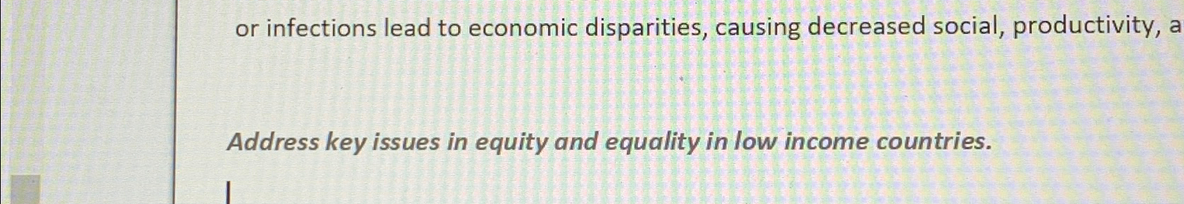 Solved Address key issues in equity and equality in low | Chegg.com