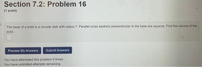 Solved Section 7.2: Problem 16 (1 point) The base of a solid | Chegg.com