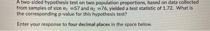 Solved A two-sided hypothesis test on two population | Chegg.com
