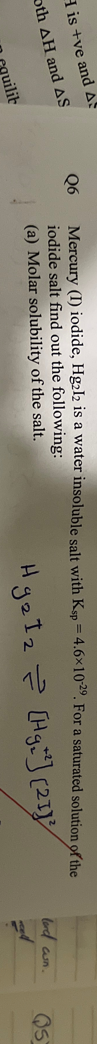 Solved Q6 ﻿Mercury (I) ﻿iodide, Hg2I2 ﻿is a water insoluble | Chegg.com