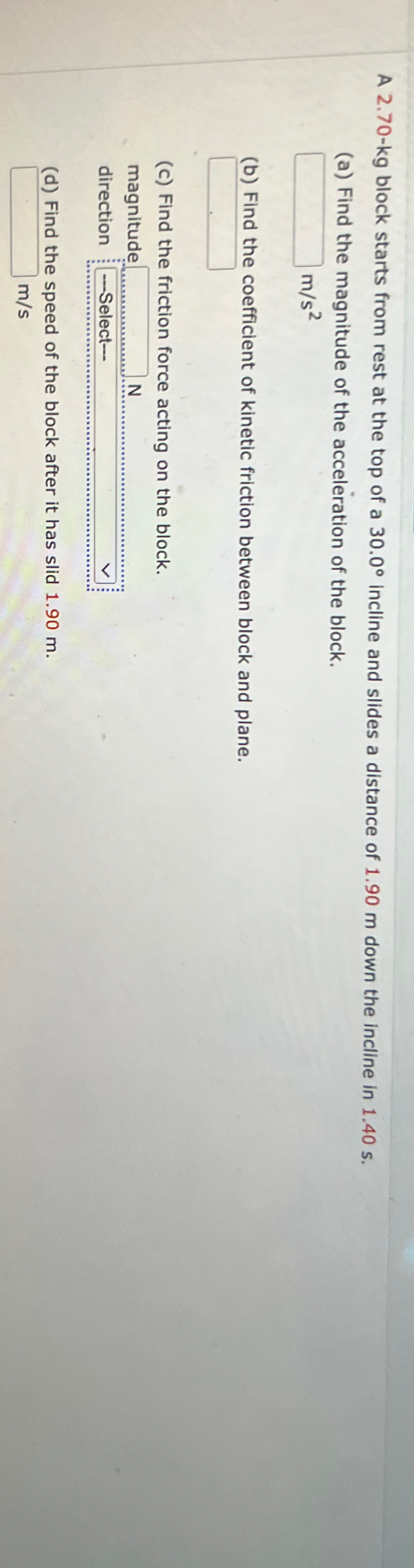 Solved A 2.70-kg ﻿block starts from rest at the top of a | Chegg.com