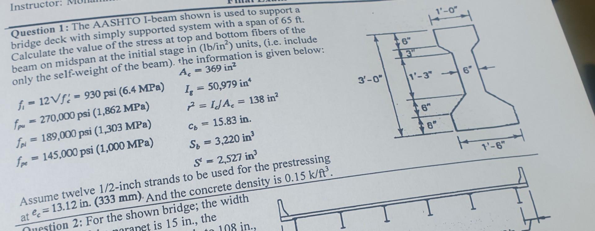 Solved Question 1: The AASHTO I-beam shown is used to | Chegg.com