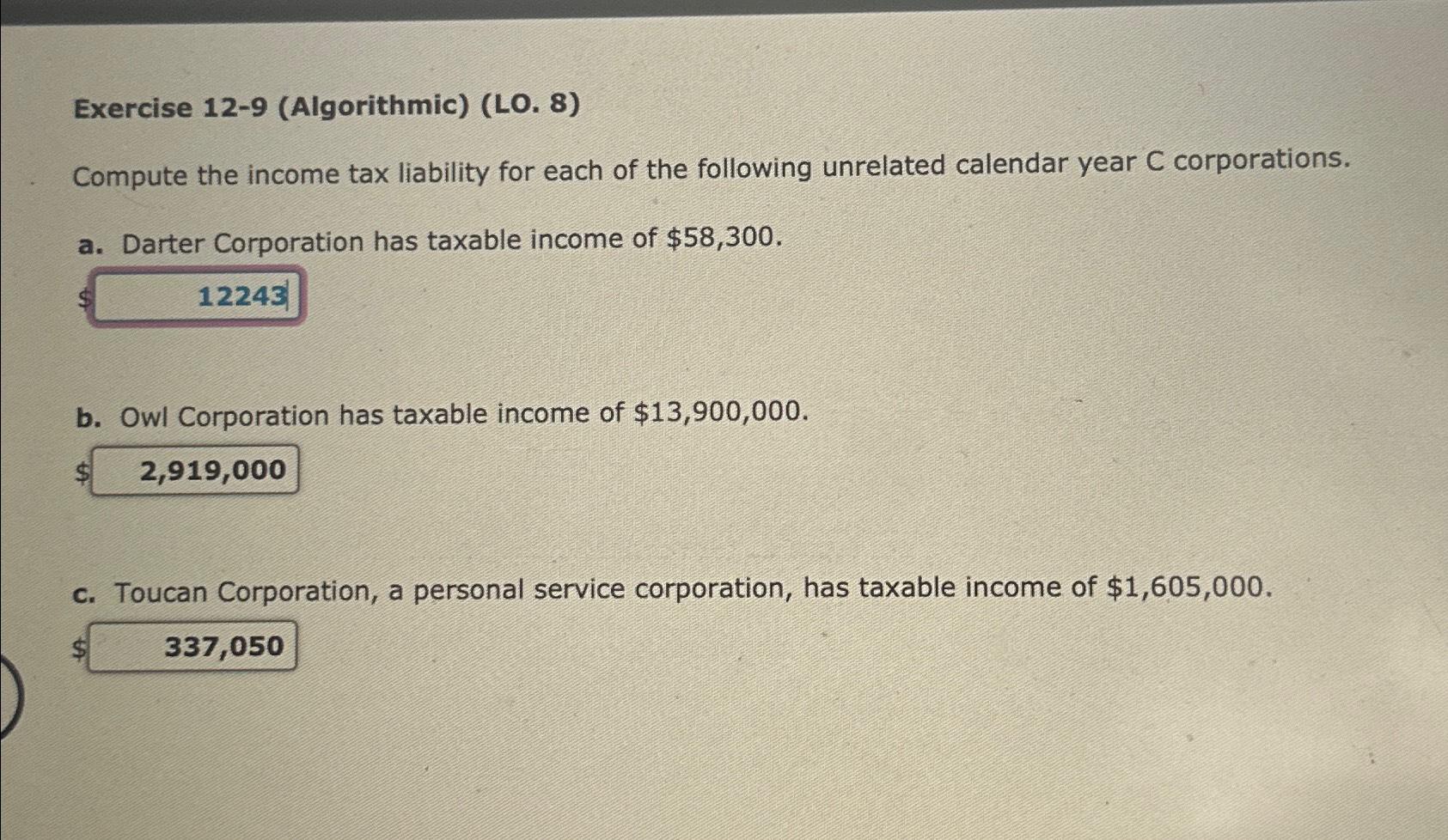Solved Exercise 12-9 (Algorithmic) (L0.8)Compute the income | Chegg.com