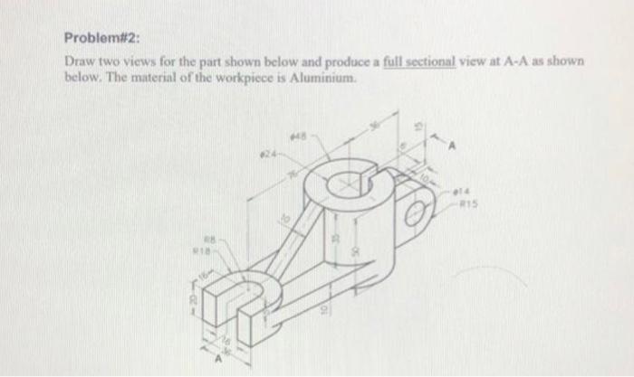 Solved Problem#2: Draw two views for the part shown below | Chegg.com