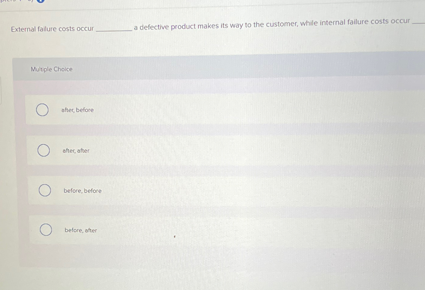Solved External failure costs occur a defective product | Chegg.com