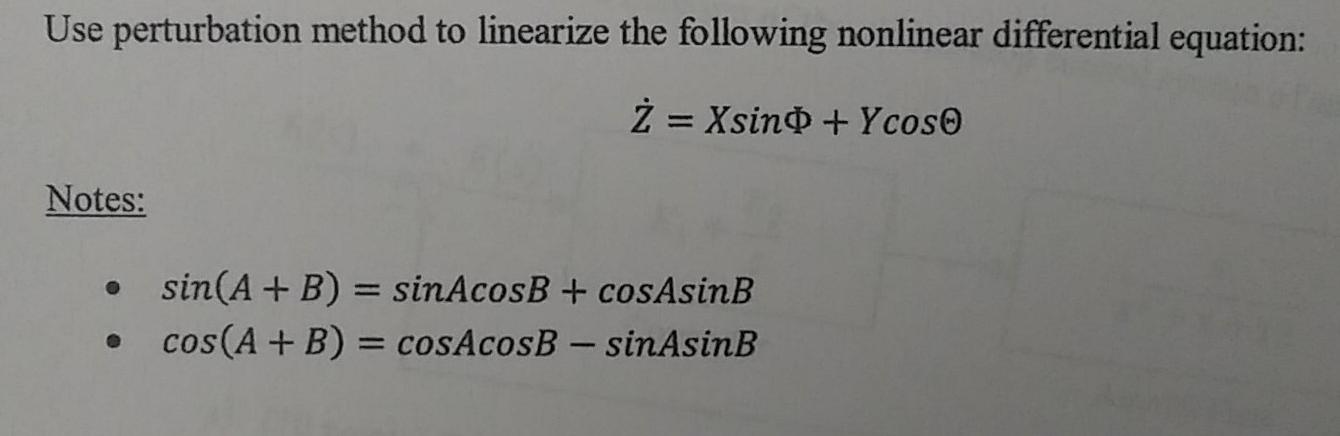 Solved Use perturbation method to linearize the following | Chegg.com