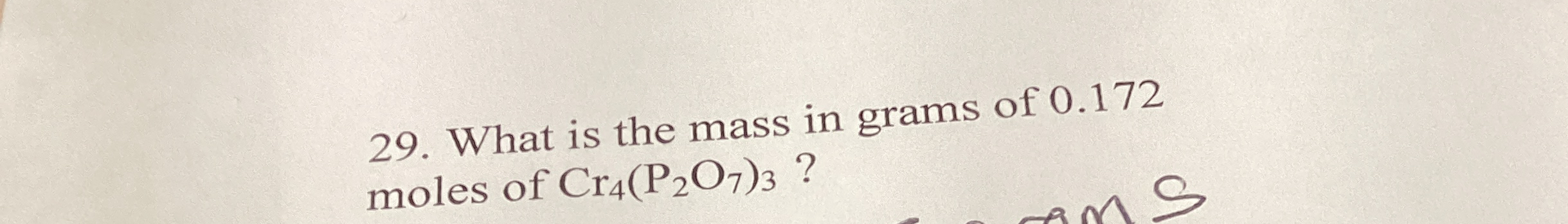 Solved What is the mass in grams of 0.172 ﻿moles of | Chegg.com