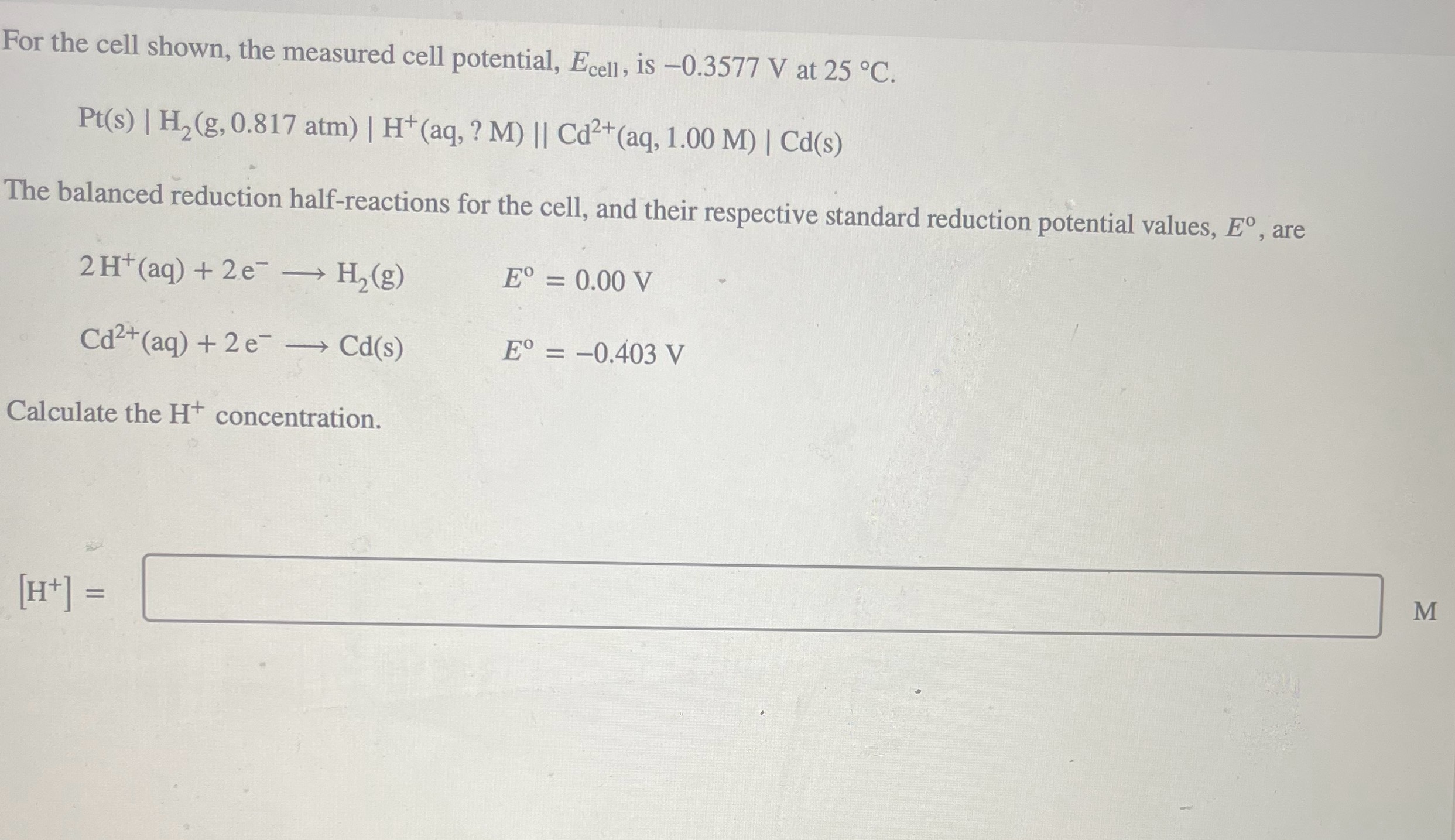 Solved For the cell shown, the measured cell potential, | Chegg.com