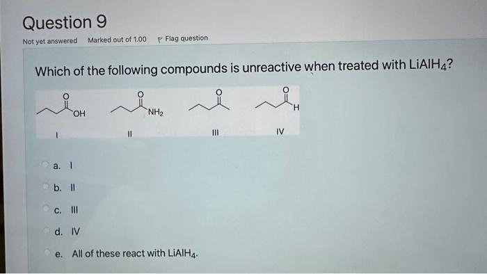 Solved Which of the following compounds is unreactive when | Chegg.com