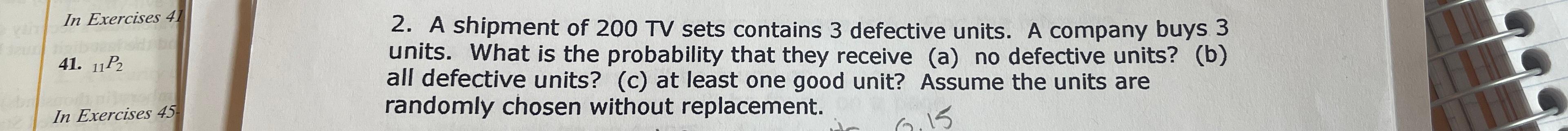 Solved A shipment of 200 ﻿TV sets contains 3 ﻿defective | Chegg.com
